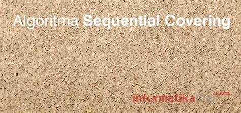 Informatikalogi — Algoritma Sequential Covering