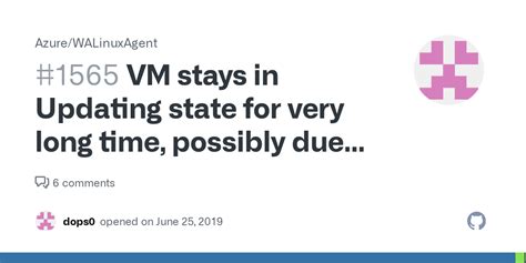 vm stays in updating state for very long time possibly due to issue