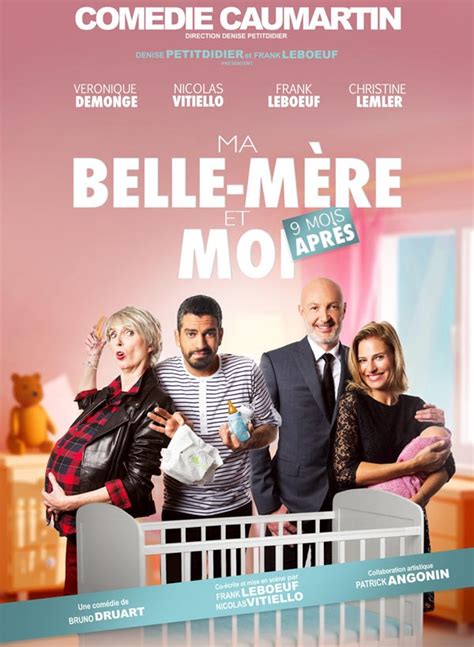 Ma belle mère et moi neuf mois après Comédie Caumartin L Officiel des spectacles