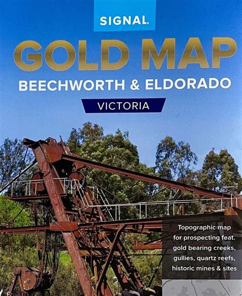 Gold Map Beechworth And Eldorado Signal