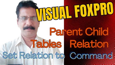 Visual Foxpro Programming Tables Relation Set Relation To Tamil
