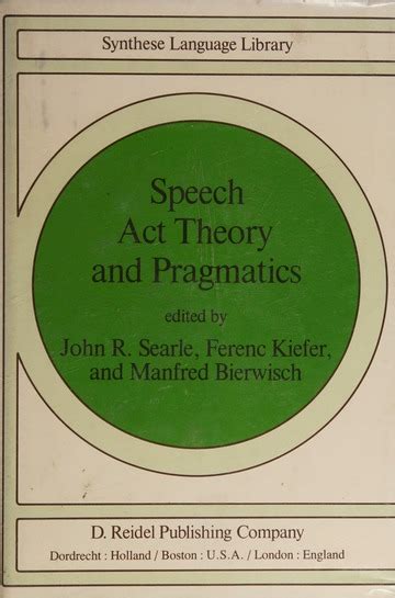 Speech Act Theory And Pragmatics Free Download Borrow And Streaming Internet Archive