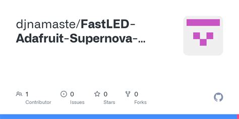 GitHub Djnamaste FastLED Adafruit Supernova Esp