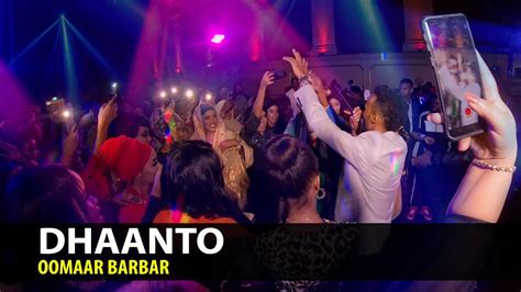 Oomaar Barbar Dhaanto Beydan Faarax Live Youtube