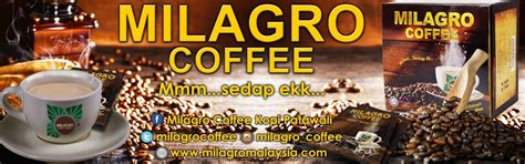 PRODUCT REVIEW : KHASIAT MILAGRO COFFEE - MMM..SEDAP.EKK...