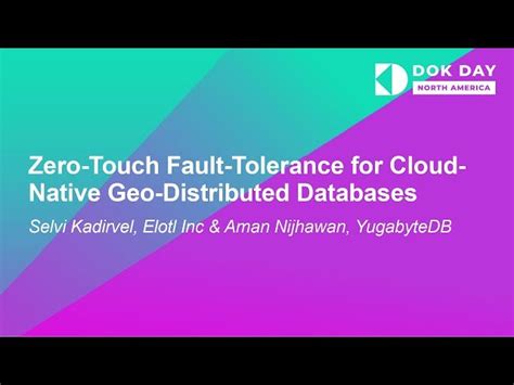 Free Video Zero Touch Fault Tolerance For Cloud Native Geo Distributed Databases From Cncf