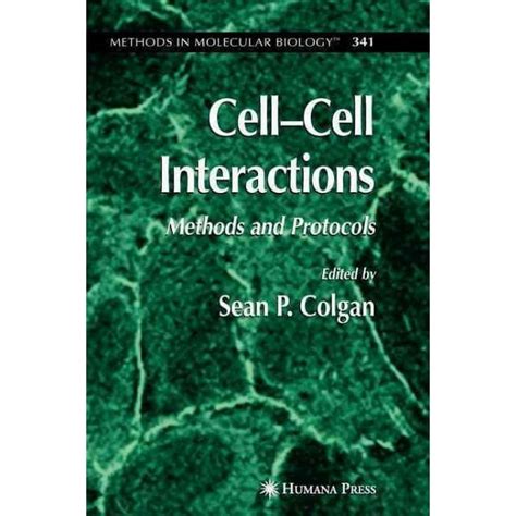 Methods In Molecular Biology Cellcell Interactions Methods And Protocols Paperback