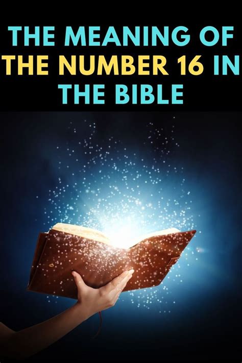 Decoding The Biblical Significance Of Number 16 Micro Publishing