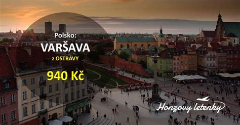 Nejlevnější Letenky Do VarŠavy Honzovy Letenky
