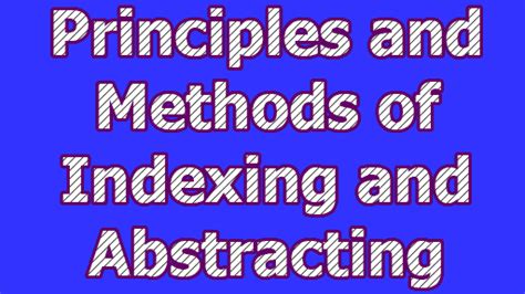 principles and methods of indexing and abstracting