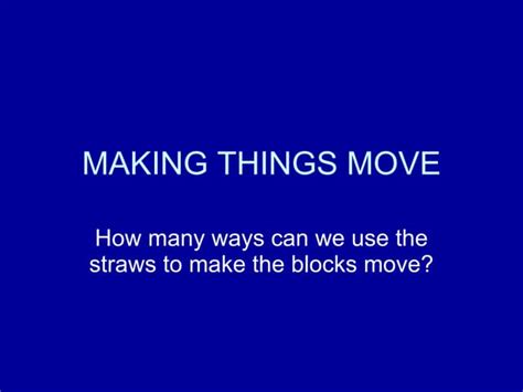 Making Things Move Ppt
