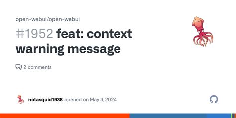 Feat Context Warning Message · Issue 1952 · Open Webuiopen Webui