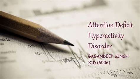 Attention Deficit Hyperactivity Disorderpptx