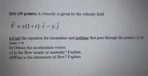Solved Q Points A Velocity Is Given By The Velocity Chegg