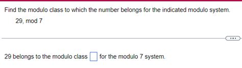 Solved Find The Modulo Class To Which The Number Belongs For Chegg