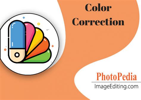 Image Editing Terms Color Correction ImageEditing