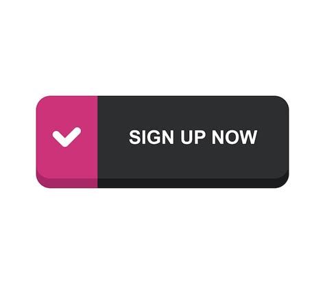 Premium Vector Sign Up Now Button