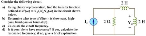 Consider The Following Circuit A Using Phasor Representation Find