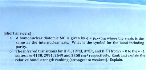 Solved A Homonuclear Diatomic Mo Is Given By Pz A Pzb Where The Z Axis