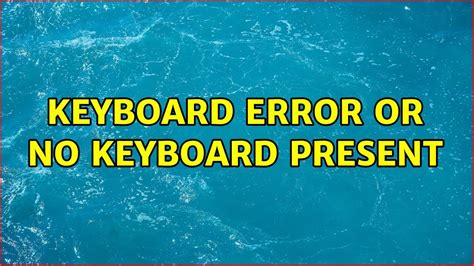 What Is Keyboard Error At Brett Rivera Blog