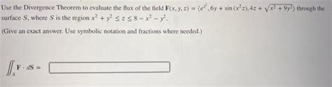 Solved Let S Be The Closed Surface Consisting Of S Shown In