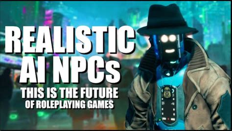 Build Next Gen Ai Powered Npcs Video Games Gpt4 Games By Techmikael