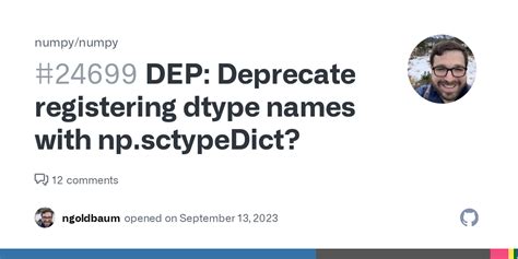Dep Deprecate Registering Dtype Names With Npsctypedict · Issue