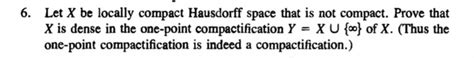 Solved 6 Let X Be Locally Compact Hausdorff Space That Is