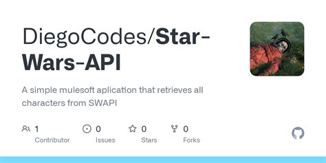Github Diegocodesstar Wars Api A Simple Mulesoft Aplication That