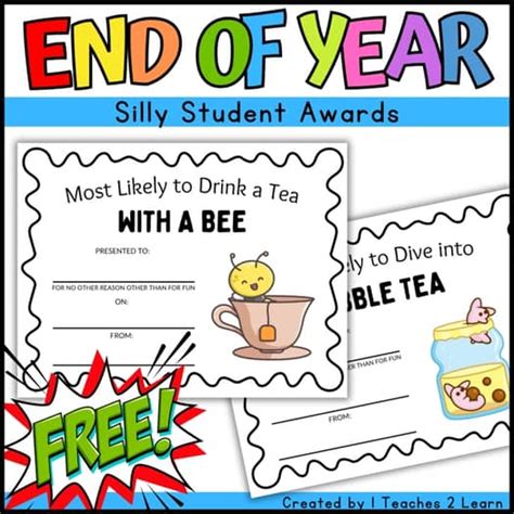 End Of Year Silly Student Awards Most Likely To By 1 Teaches 2 Learn