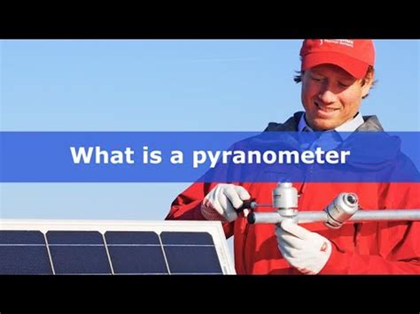 What Is A Pyranometer And How Does It Work YouTube