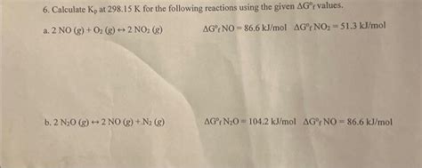 Solved Calculate Kp At K For The Following Chegg