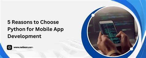 Reasons To Choose Python For Mobile App Development