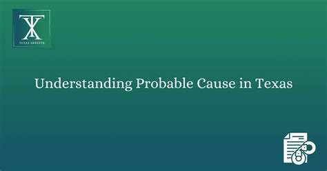 Understanding Probable Cause In Texas Tx