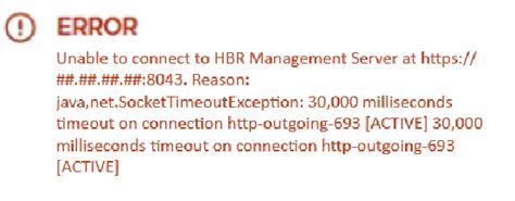 Error Unable To Connect To Hbr Management Server At 8043 Reason