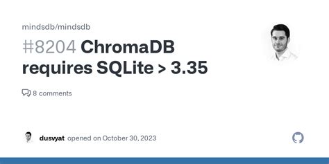 Chromadb Requires Sqlite 335 · Issue 8204 · Mindsdbmindsdb · Github
