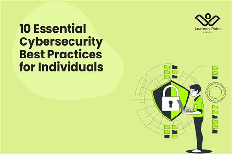 10 essential cybersecurity best practices for individuals