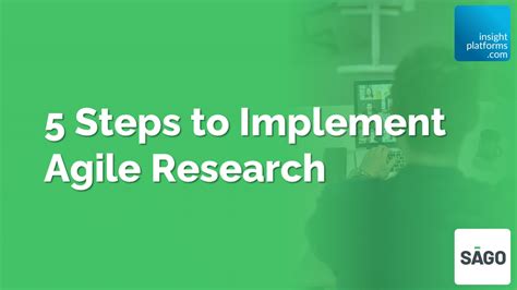 5 Steps To Implement Agile Research