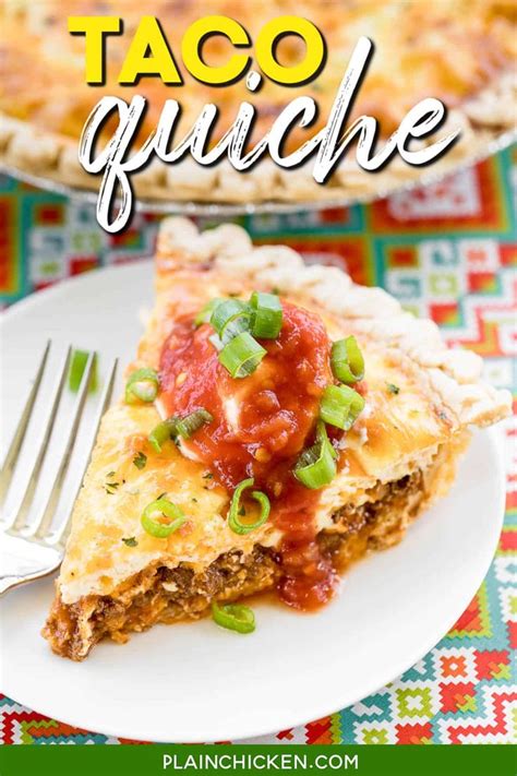Taco Quiche Recipe A Flavorful Twist To Taco Night