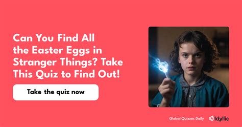 Can You Find All The Easter Eggs In Stranger Things Take This Quiz To