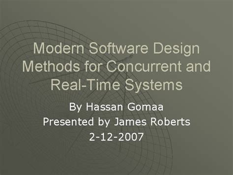 Modern Software Design Methods For Concurrent And Realtime
