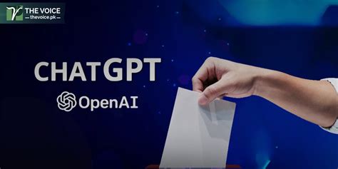 OpenAI Announces Tools To Counter Election Disinformation The Voice Pakistan