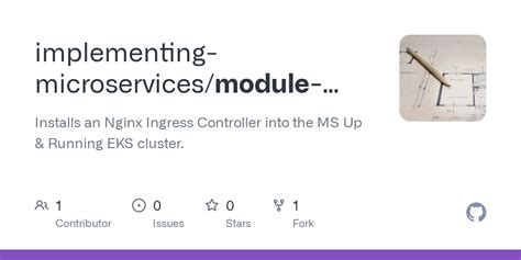 Github Implementing Microservicesmodule Aws Nginx Ingress Installs