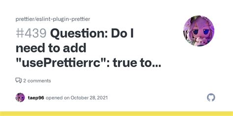 Question Do I Need To Add UsePrettierrc True To Prettier Prettier Rule Issue