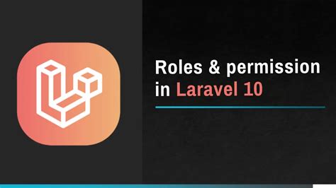Laravel User Roles Efficient CRUD Multi Role Assignment