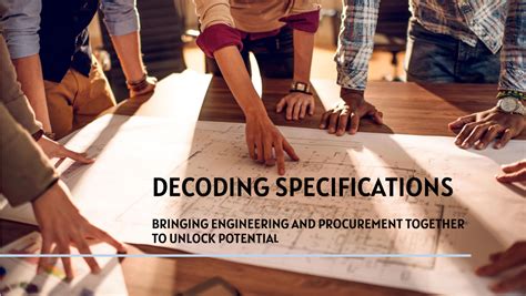 Decoding Specifications Bringing Engineering And Procurement To Unlock