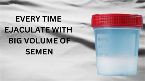 How To Increase Semen Volume And Simple Techniques To Increase Your Load YouTube