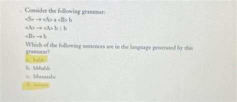 Solved Consider The Following Grammar Chegg