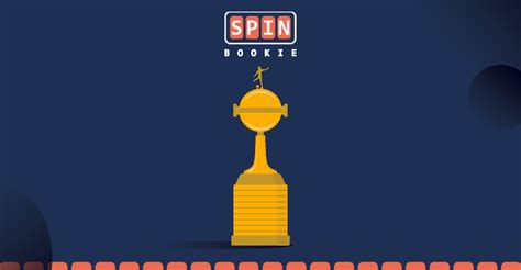 Apostar Nas Oitavas De Final Da Libertadores Na Spinbookie