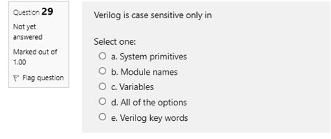 Solved Verilog Is Case Sensitive Only In Select One A System